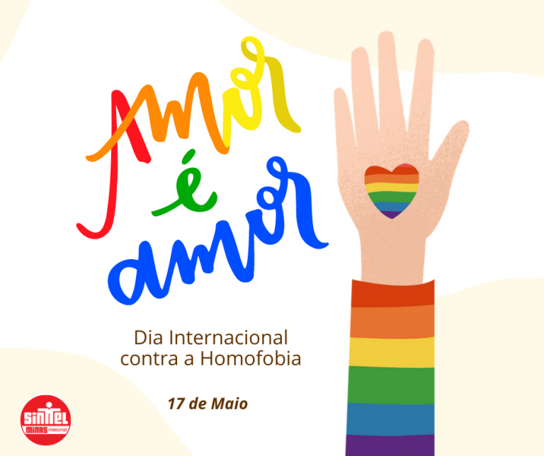 Dia Internacional contra a Homofobia - Sinttel MG